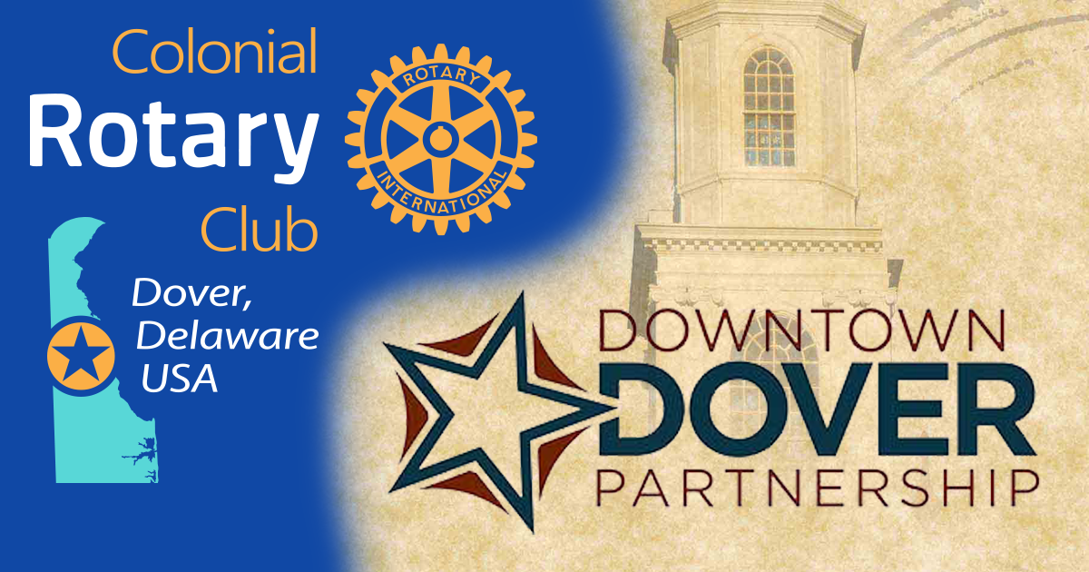 Club Meeting, 06/02/2023 • Dover Colonial Rotary Club, Dover DE