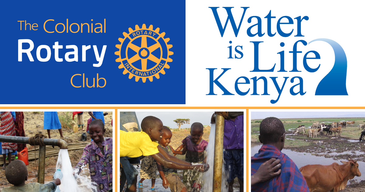 Dover Colonial Rotary Club, Dover DE • Water is Life Kenya