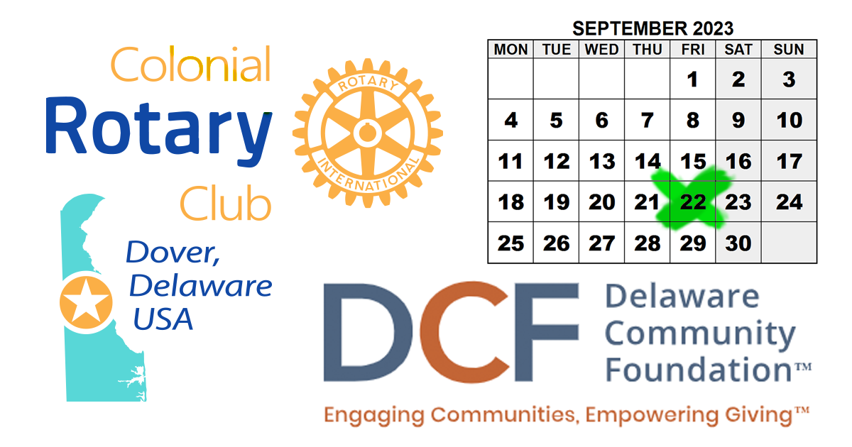 Club Meeting • Delaware Community Foundation • Colonial Rotary
